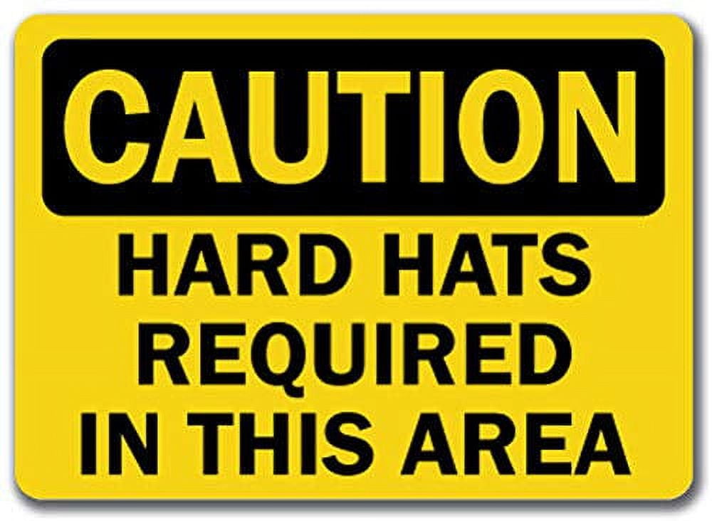 Vinyl Stickers - Caution - Hard Hats Required in This Area -Safety and ...