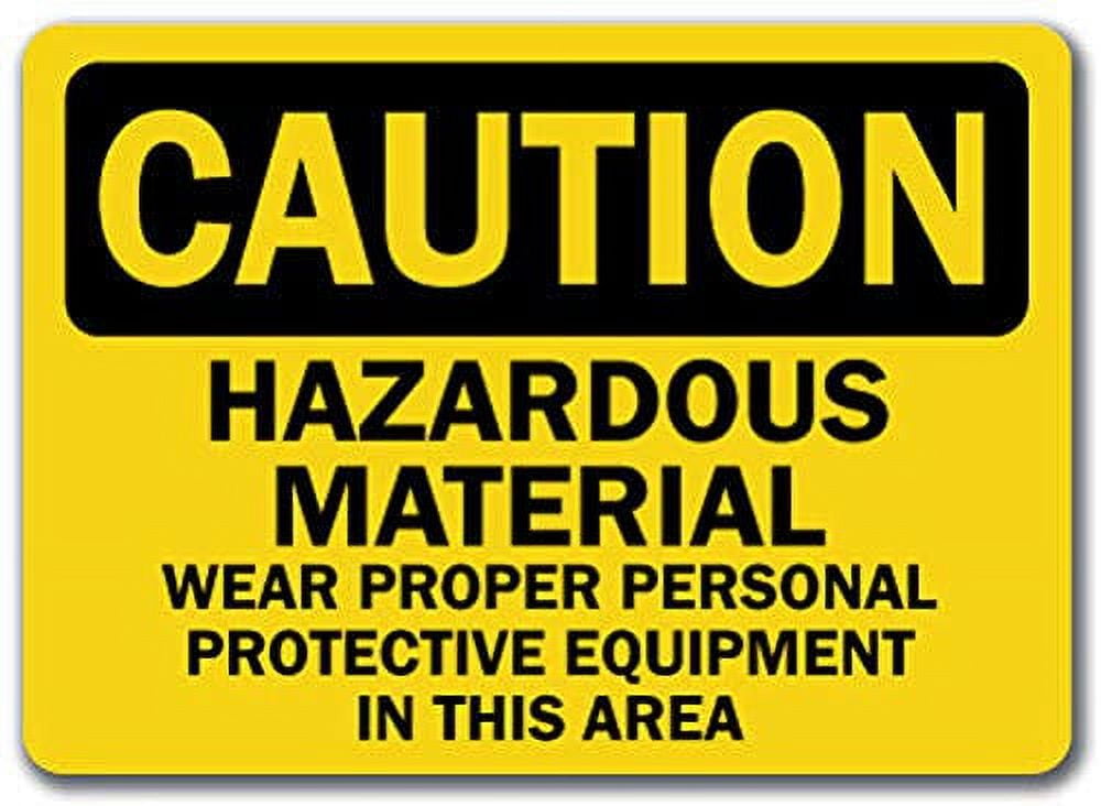 Vinyl Stickers - Caution - Hazardous Material Area Wear Protective ...