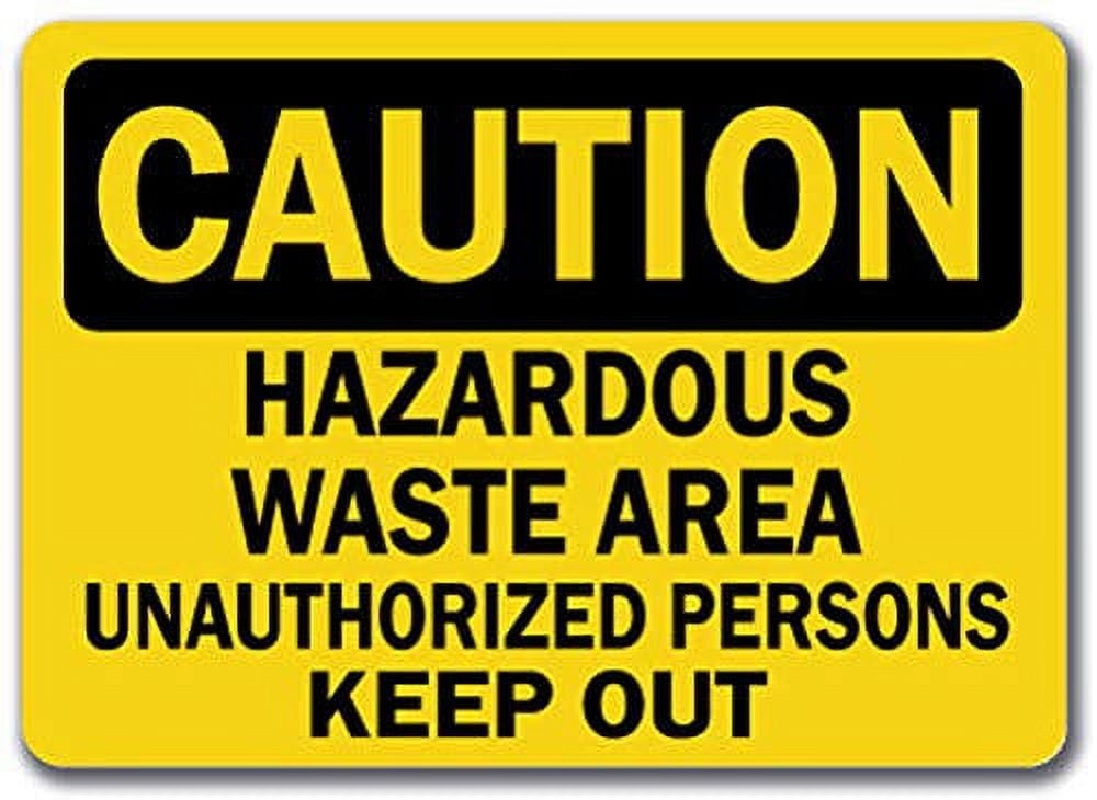 Vinyl Stickers - Caution - Hazardous Waste Area Unauthorized Keep Out ...