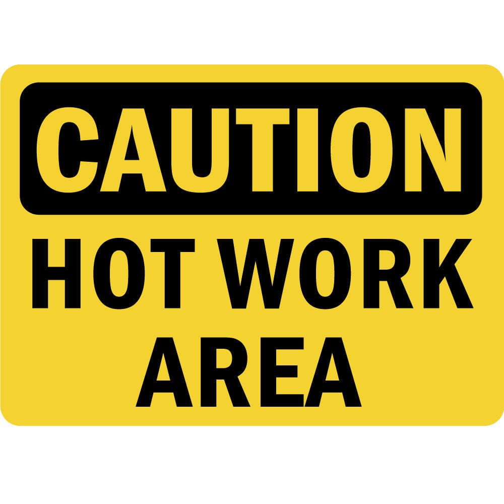 Vinyl Stickers - Caution - Hot Work Area OSHA - Safety and Warning ...