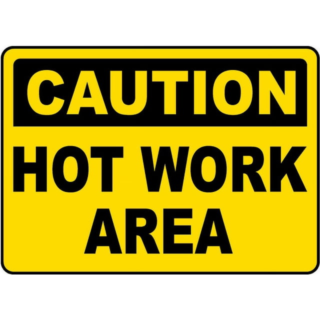 Vinyl Stickers - Caution Hot Work Area Sign - Safety and Warning ...