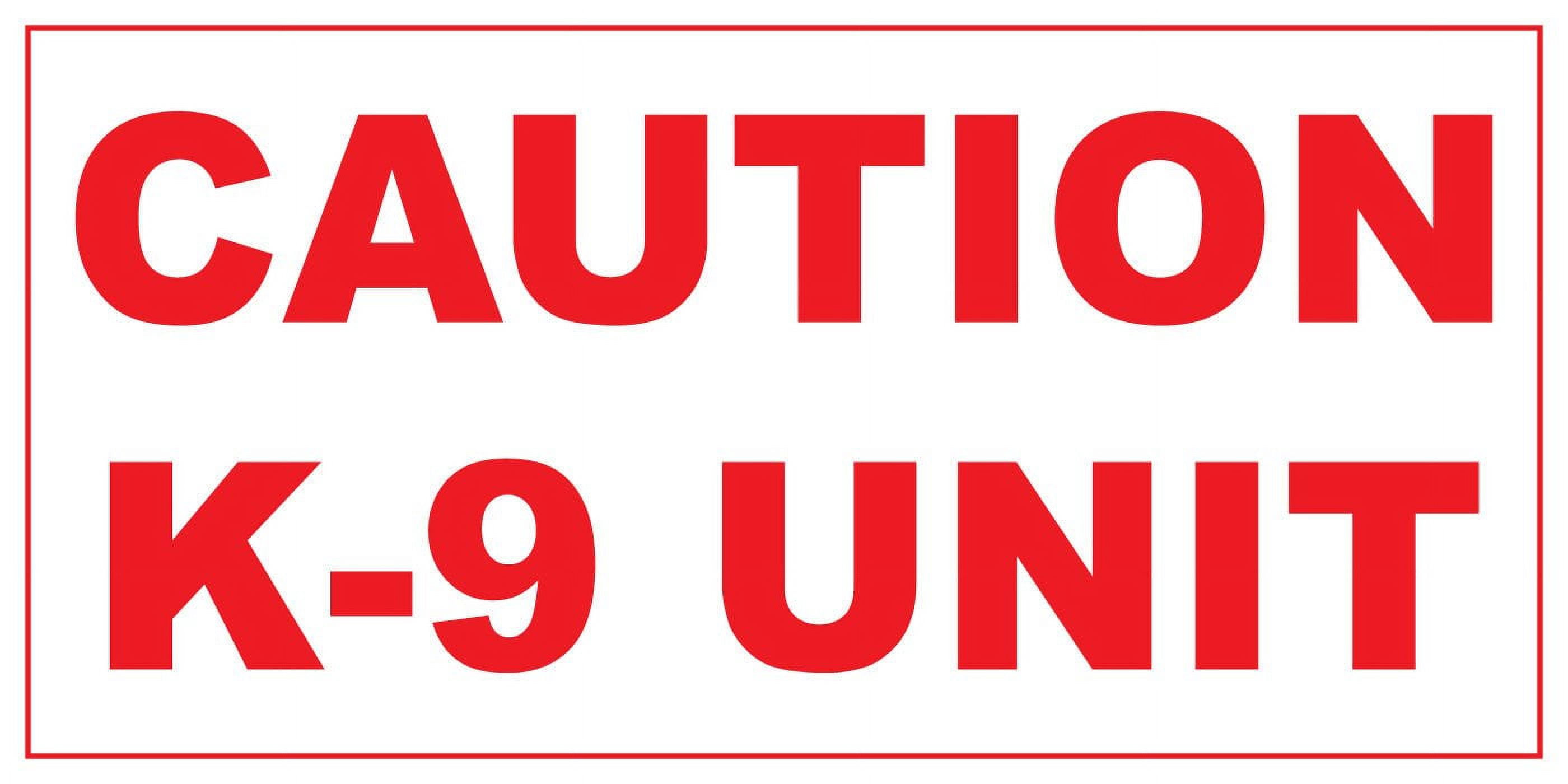 Vinyl Stickers - Caution - K-9 Unit Red - Safety and Warning Warehouse ...