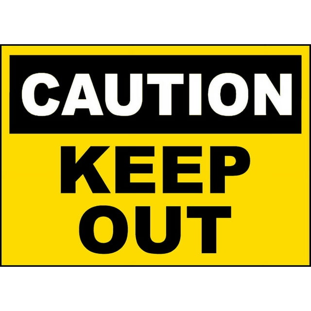 Vinyl Stickers - Caution Keep Out Sign - Safety and Warning Warehouse ...
