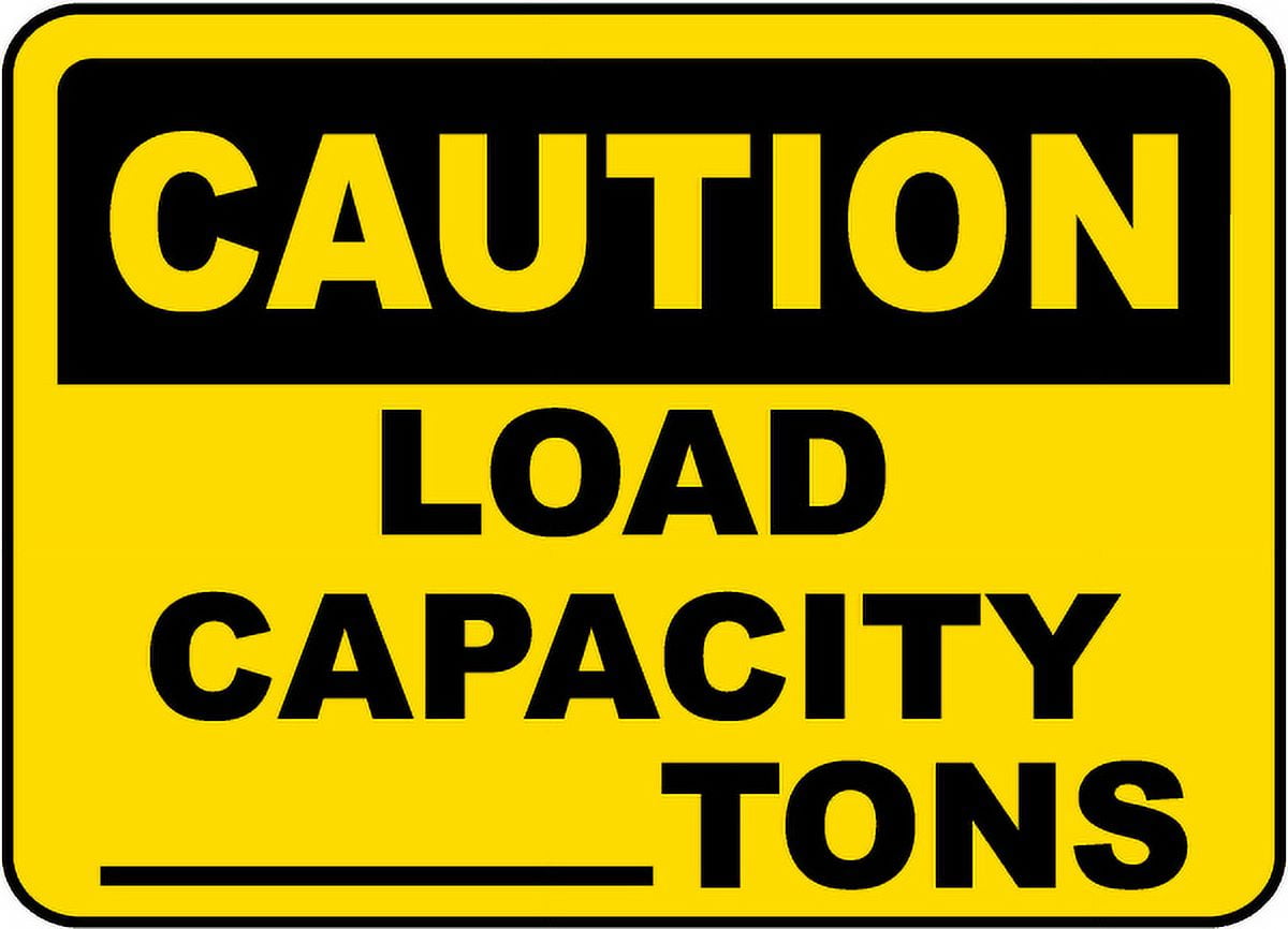 Vinyl Stickers - Caution Load Capacity (Tons) Sign - Safety and Warning ...