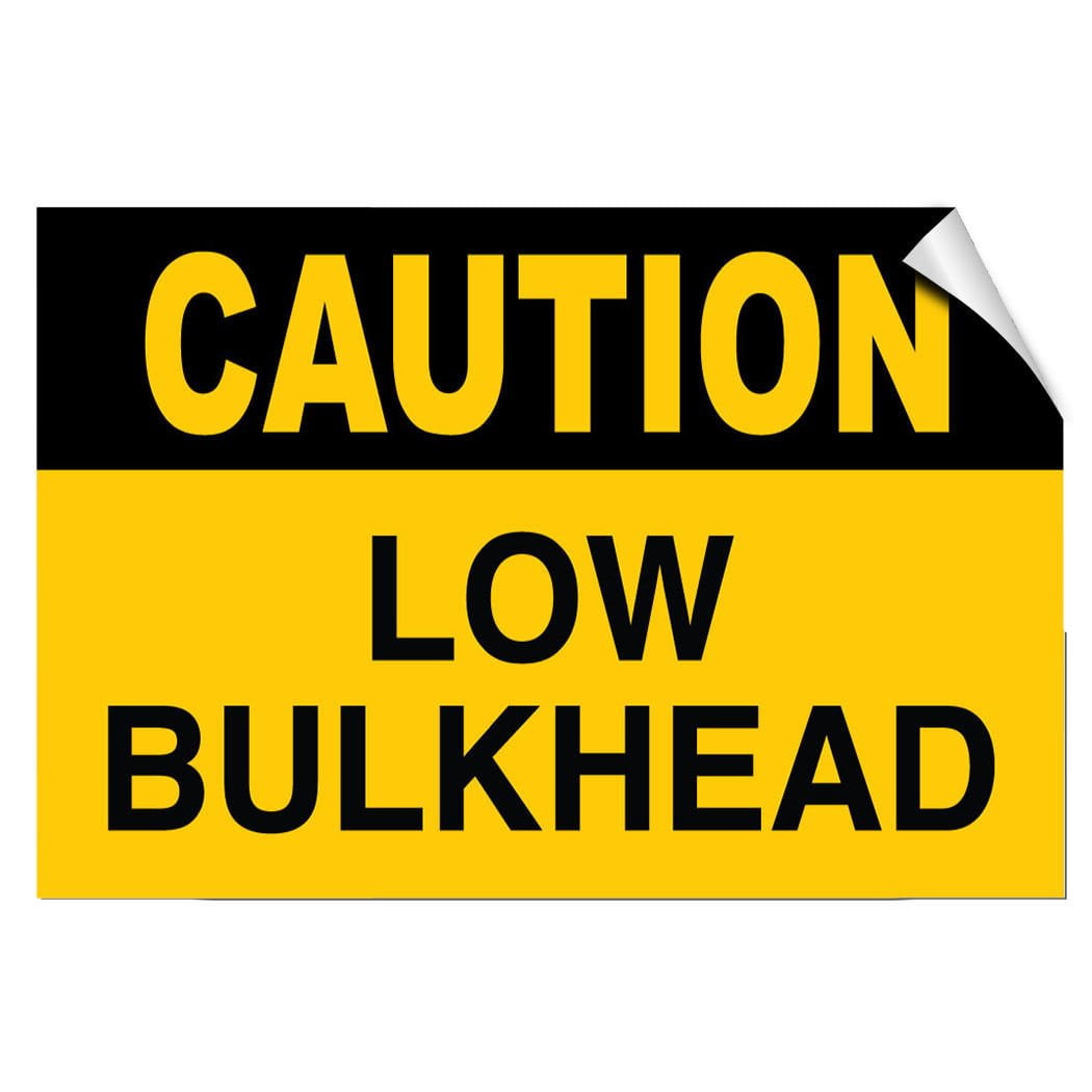 Vinyl Stickers - Caution - Low Bulkhead Hazard Clearance - Safety and ...