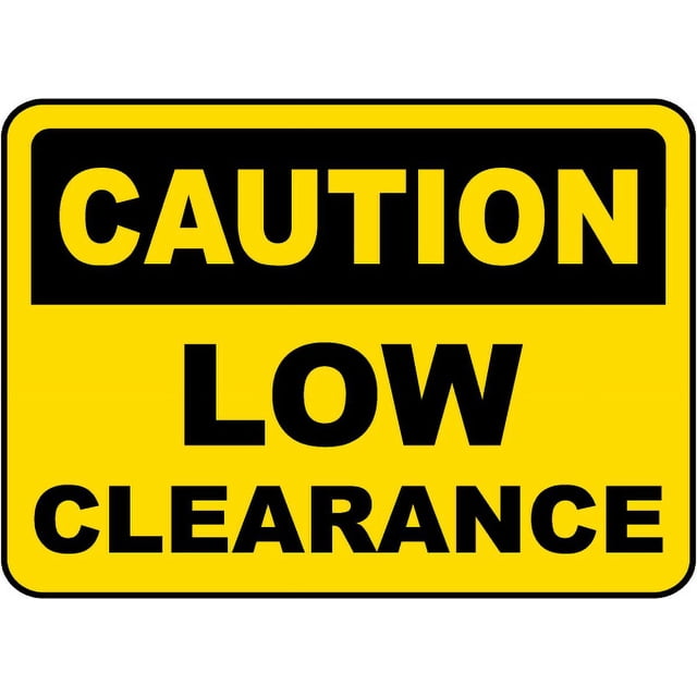 Vinyl Stickers - Caution Low Clearance Sign - Safety and Warning ...