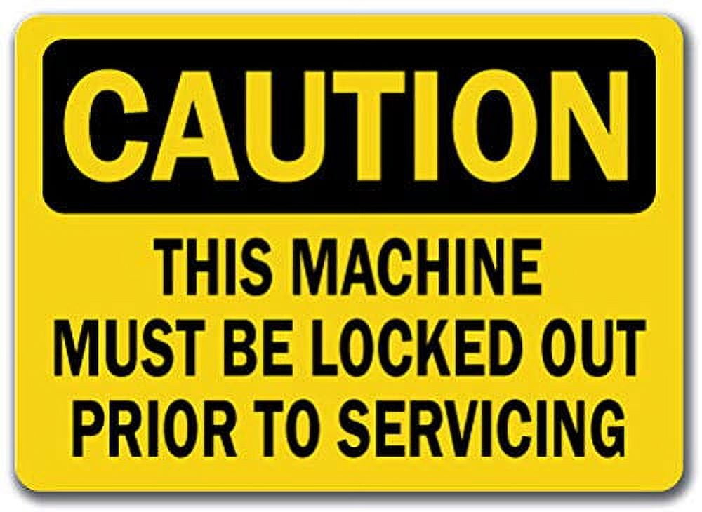 Vinyl Stickers - Caution - Machine Must Be Locked Out Before Service ...