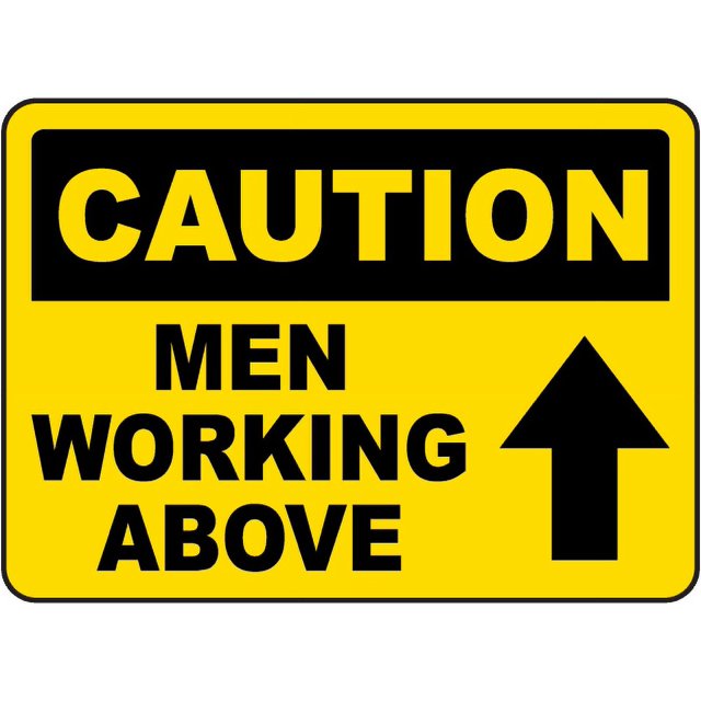 Vinyl Stickers - Caution Men Working Above Sign - Safety and Warning ...