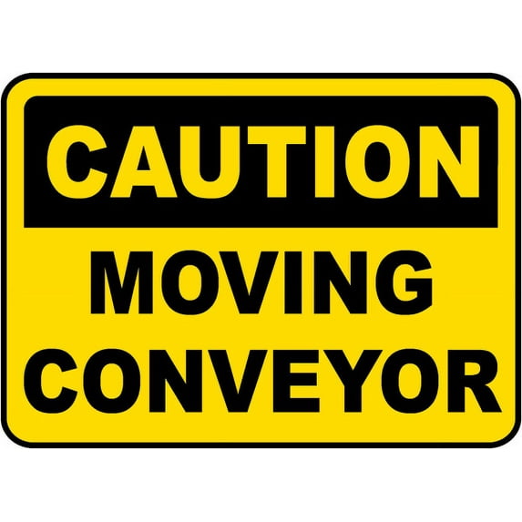 Vinyl Stickers - Caution Moving Conveyor Sign - Safety and Warning ...