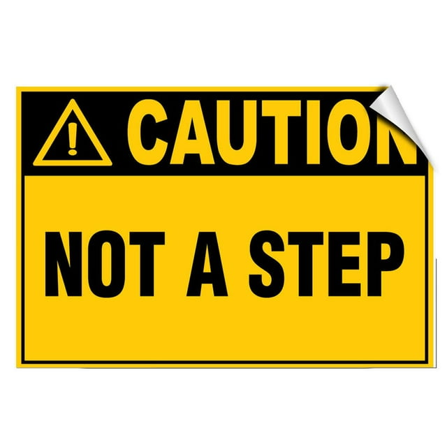 Vinyl Stickers - Caution - Not A Step Hazard Hazard Labels - Safety and ...
