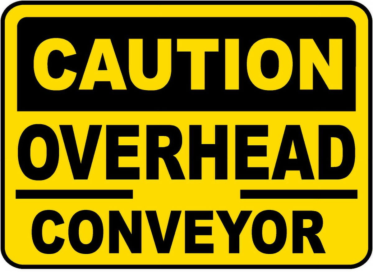 Vinyl Stickers - Caution Overhead Conveyor Sign - Safety and Warning ...