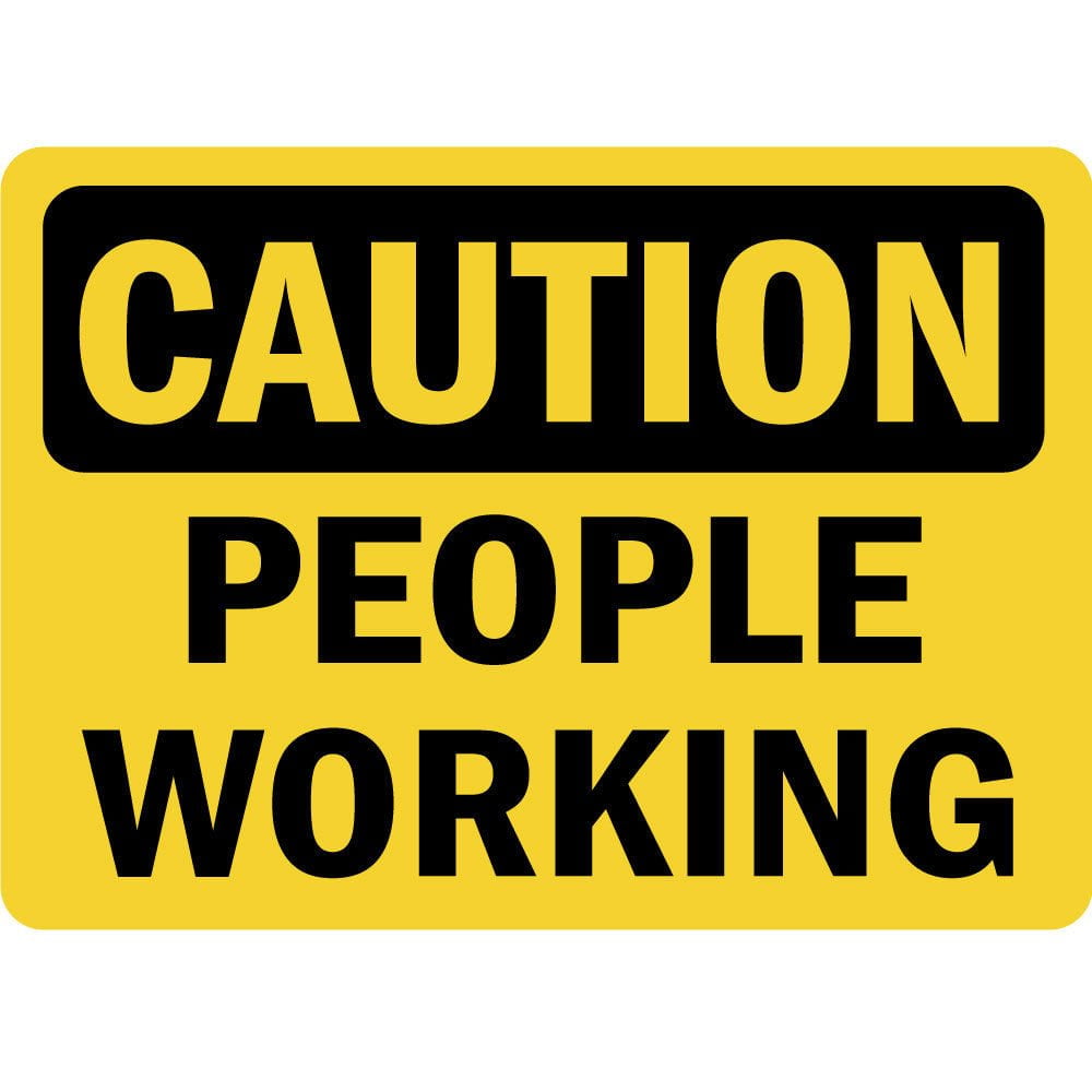 Vinyl Stickers - Caution - People Working OSHA - Safety and Warning ...