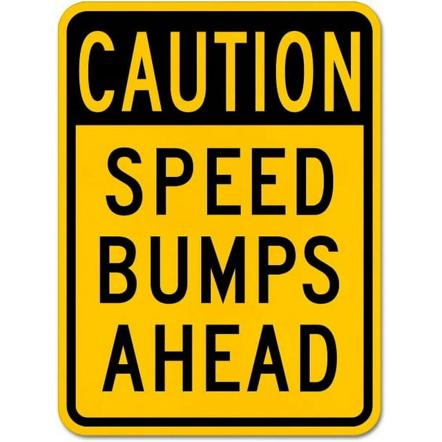 Vinyl Stickers - Caution Speed Bumps Ahead Sign - Safety and Warning ...