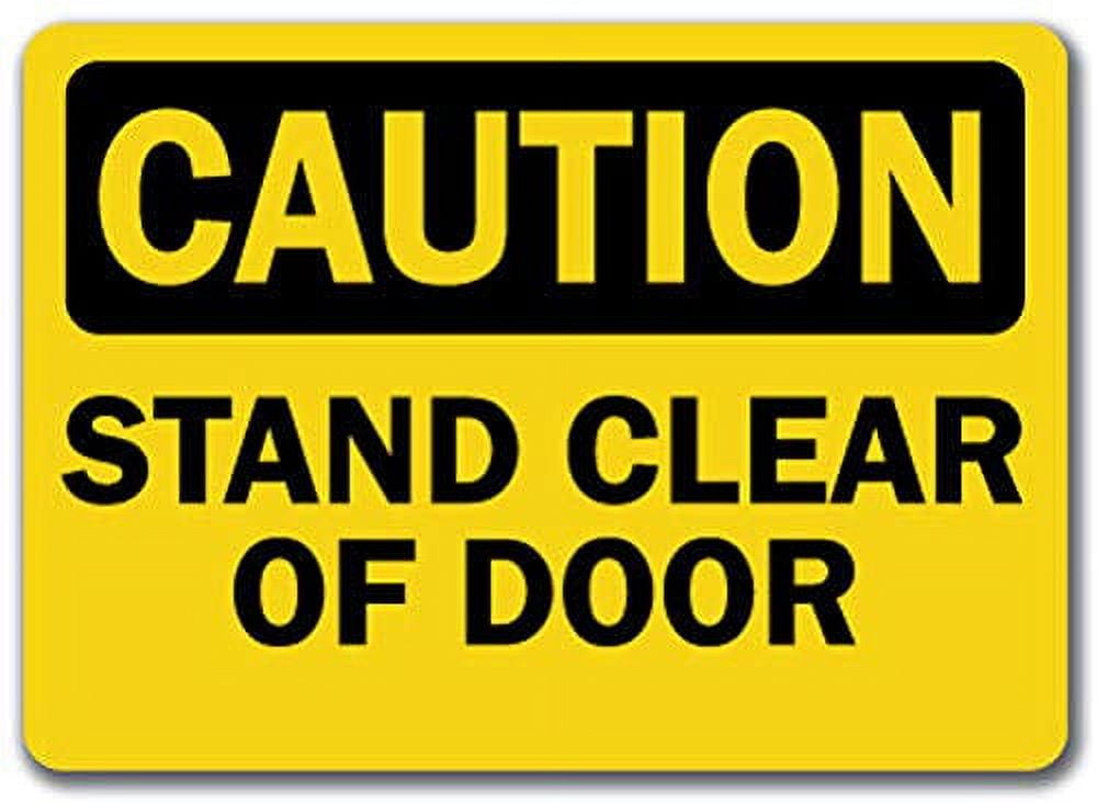 Vinyl Stickers - Caution - Stand Clear of Door -Safety and Warning ...