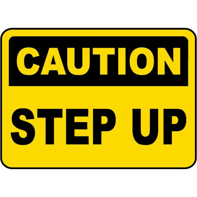 Vinyl Stickers - Caution Step Up Sign M9 - Safety and Warning Warehouse ...