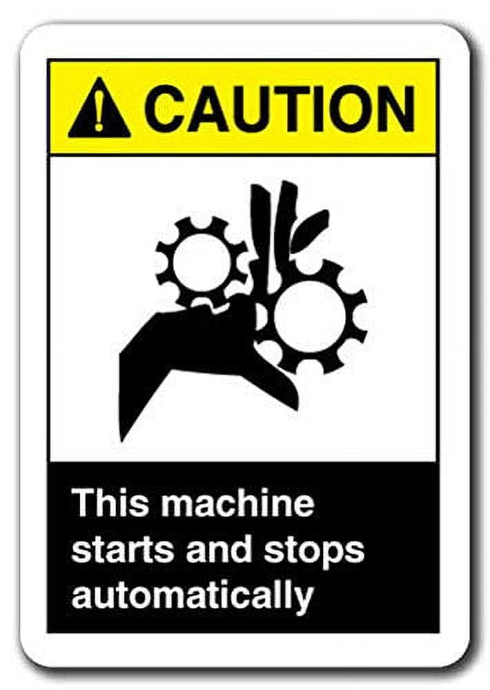 Vinyl Stickers - Caution - This Machine Starts and Stops Automatically ...