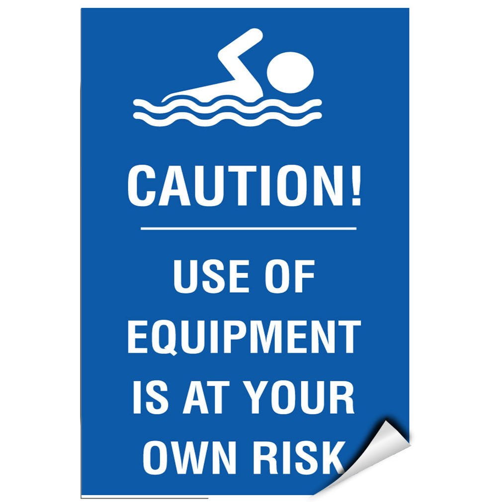 Vinyl Stickers - Caution - Use of Equipment is at Your Own Risk ...