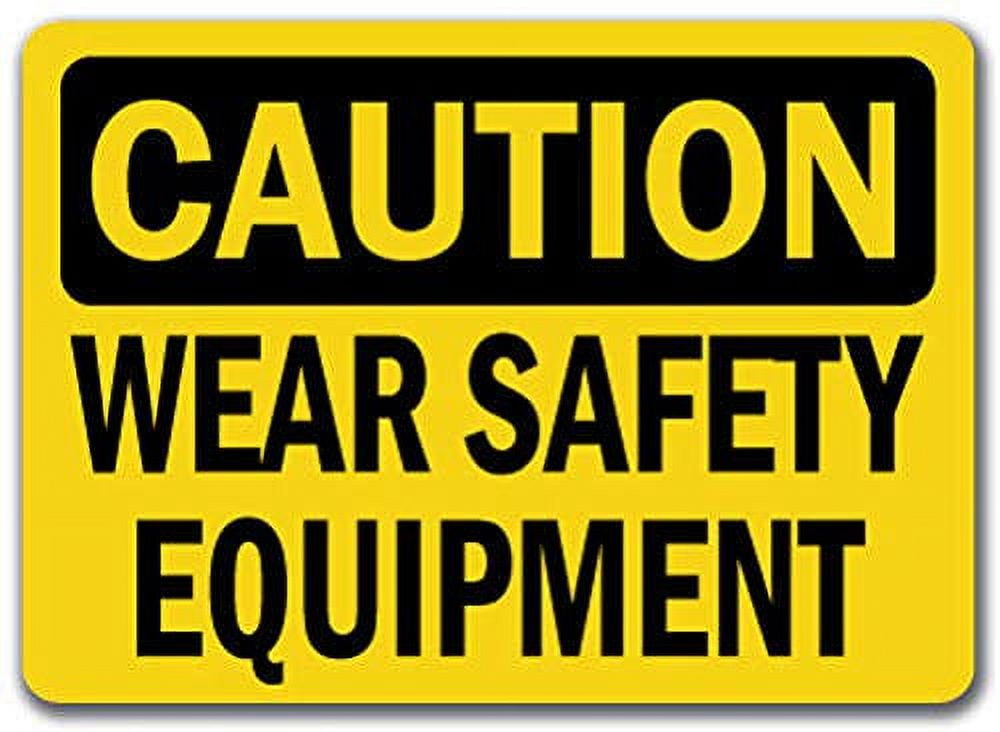 Vinyl Stickers - Caution - Wear Safety Equipment - Safety and Warning ...