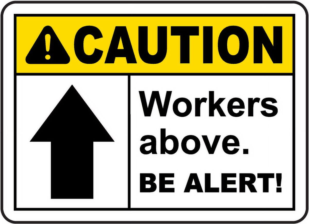 Vinyl Stickers - Caution Workers Above Be Alert Sign N6 - Safety and ...
