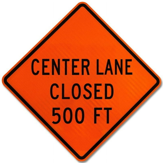 Vinyl Stickers - Center Lane Closed 500 FT Sign - Safety and Warning ...