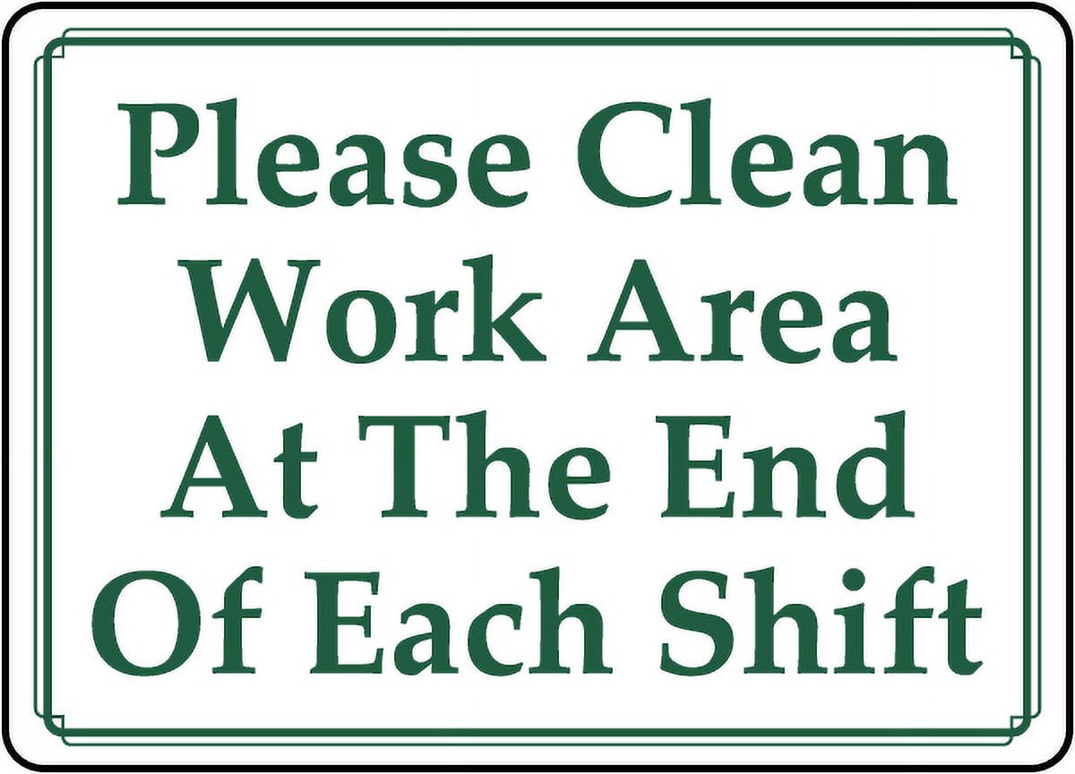 Vinyl Stickers - Clean Work Area at End of Shift Sign O5 - Safety and ...