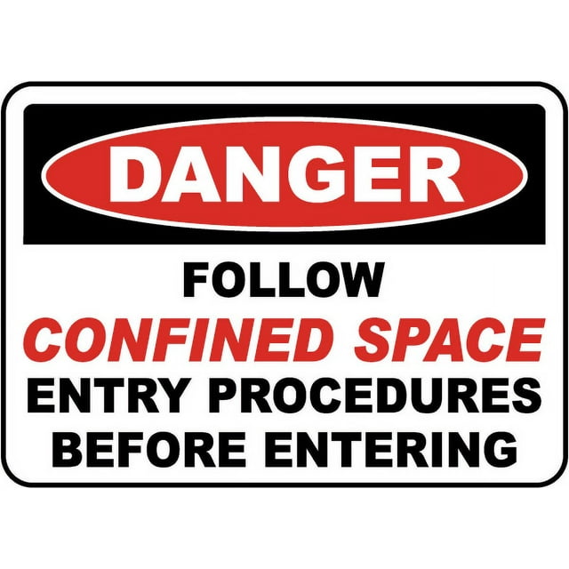 Vinyl Stickers - Confined Space Entry Procedures Sign Q3 - Safety and ...