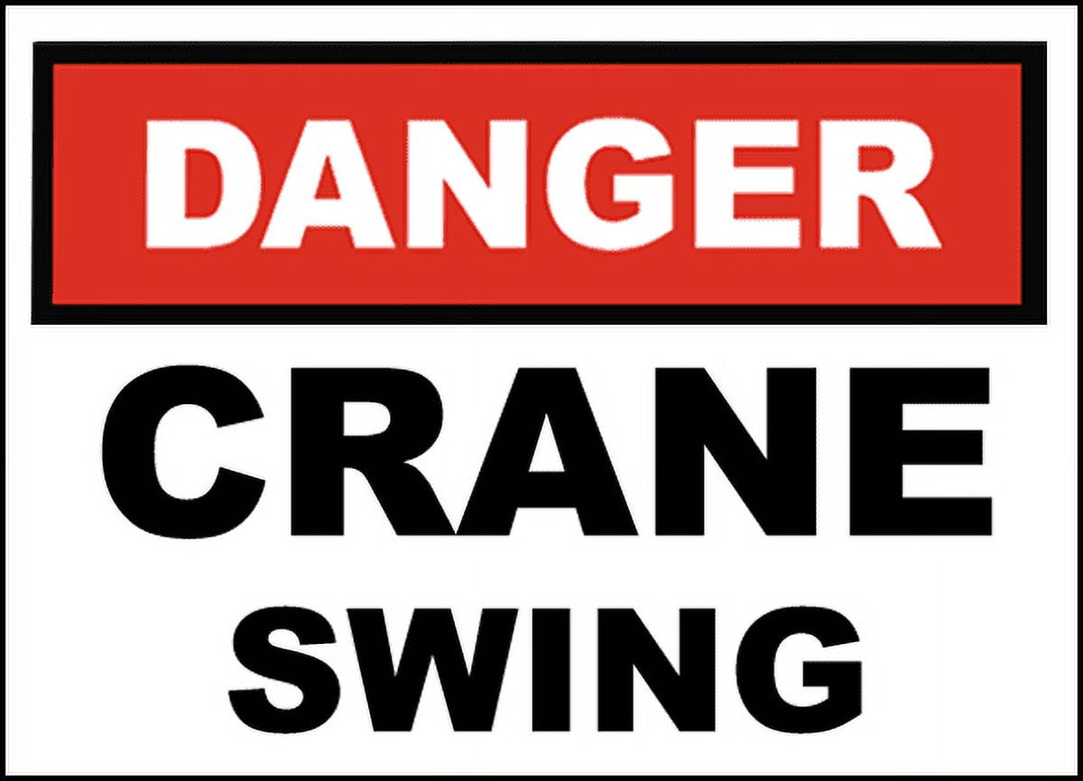 Vinyl Stickers - Danger Crane Swing Sign - Safety and Warning Warehouse ...