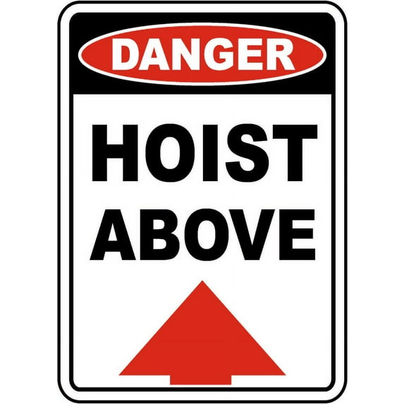 Vinyl Stickers - Danger Hoist Above Sign - Safety and Warning Warehouse ...