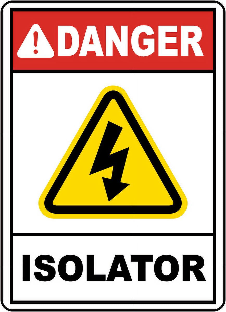 Vinyl Stickers - Danger Isolator Sign - Safety and Warning Warehouse ...