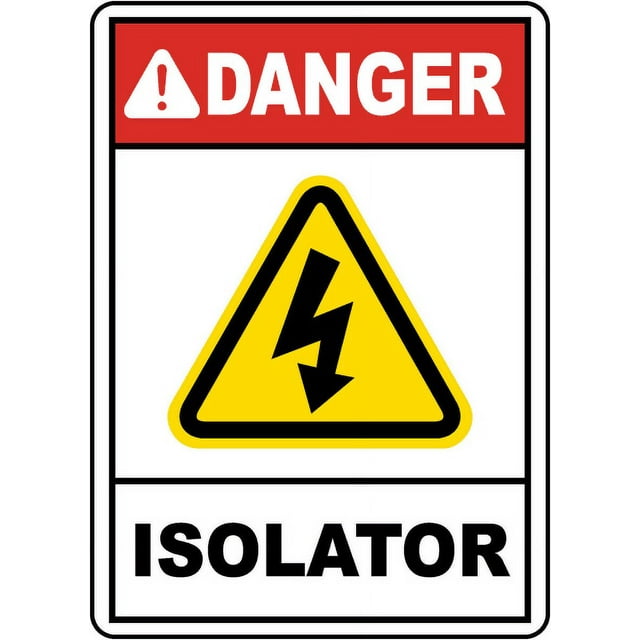 Vinyl Stickers - Danger Isolator Sign - Safety and Warning Warehouse ...