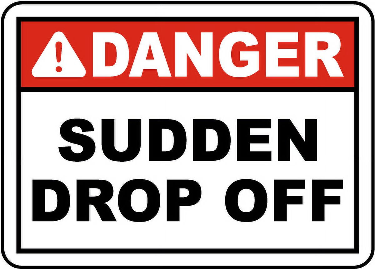 Vinyl Stickers - Danger Sudden Drop Off Sign - Safety and Warning ...