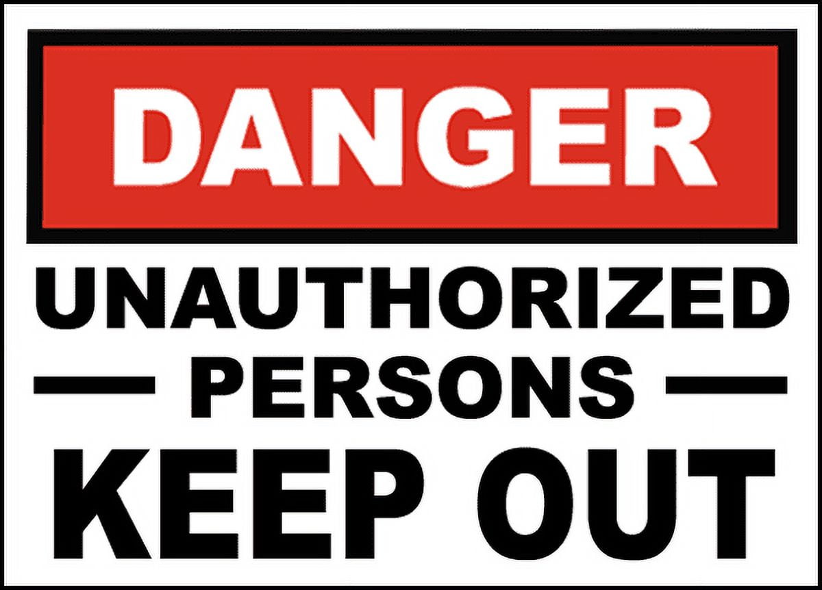 Vinyl Stickers - Danger Unauthorized Persons Sign - Safety and Warning ...