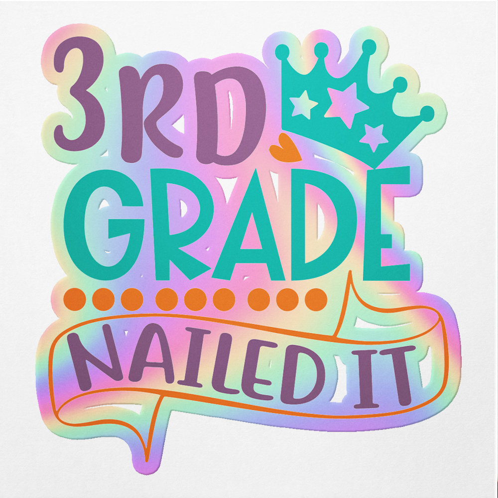Vinyl Stickers Decals Of 3Rd Grade Nailed It - Apply On Any Smooth ...