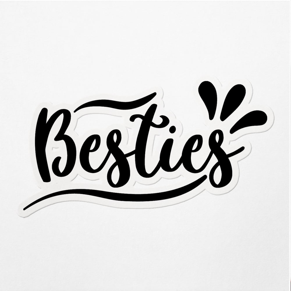 Vinyl Stickers Decals Of Besties - Waterproof - Apply On Any Smooth ...