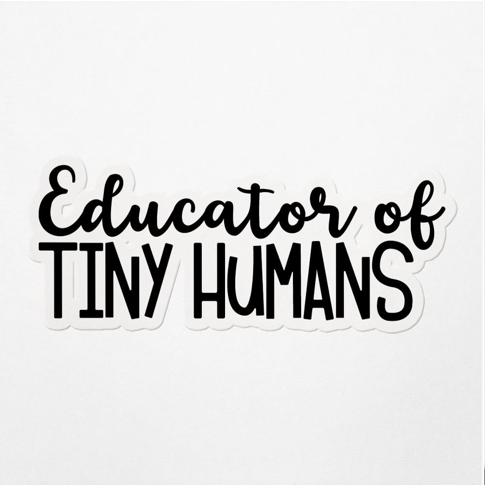 Vinyl Stickers Decals Of Educator Humans - Waterproof - Apply On Any ...