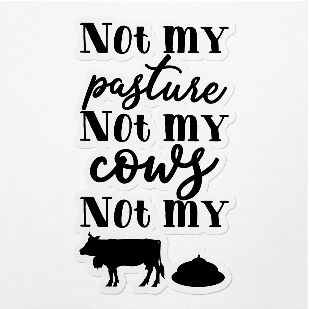 Vinyl Stickers Decals Of Not Cows - Waterproof - Apply On Any Smooth ...