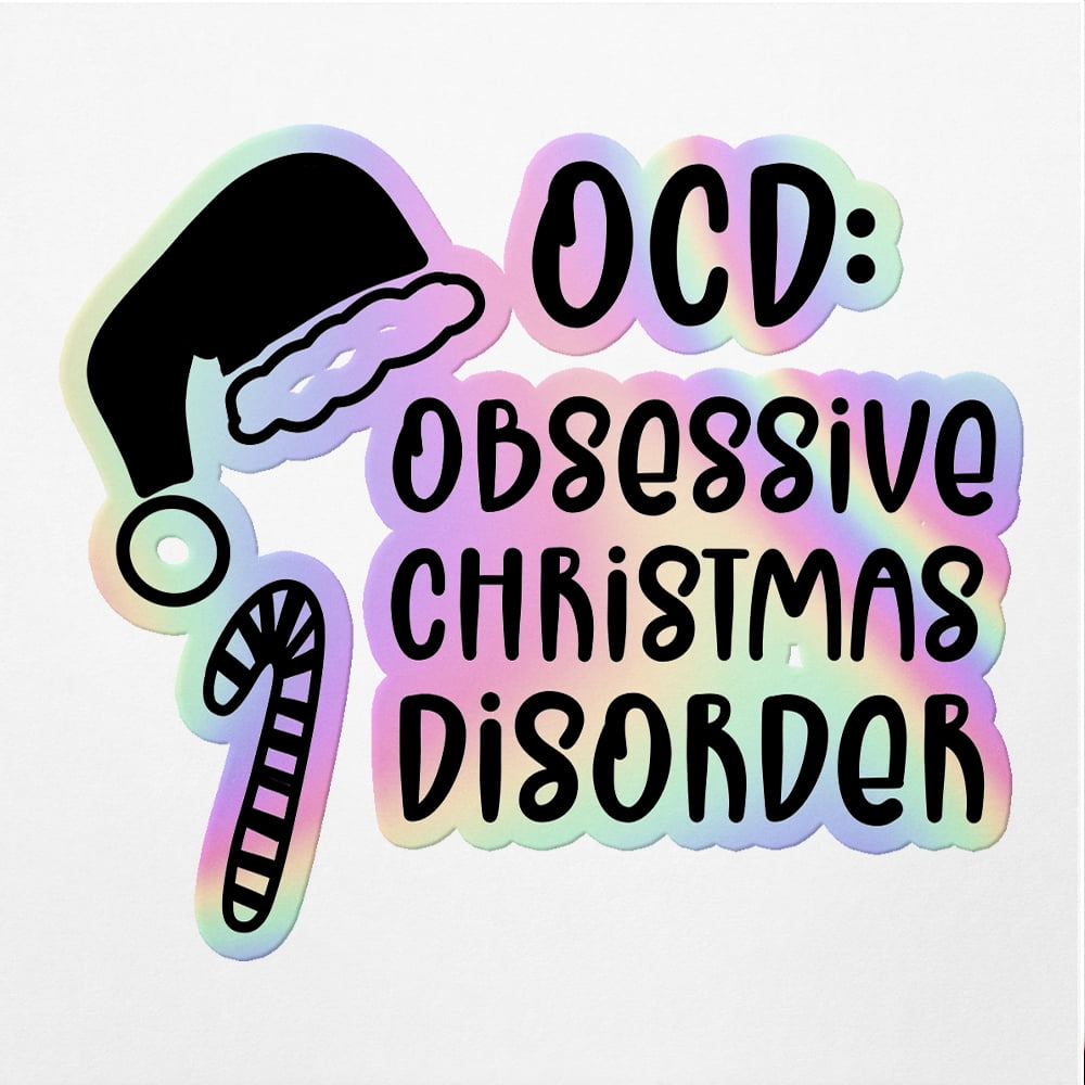 Vinyl Stickers Decals Of Obsessive Disorder Christmas - Apply On Any ...