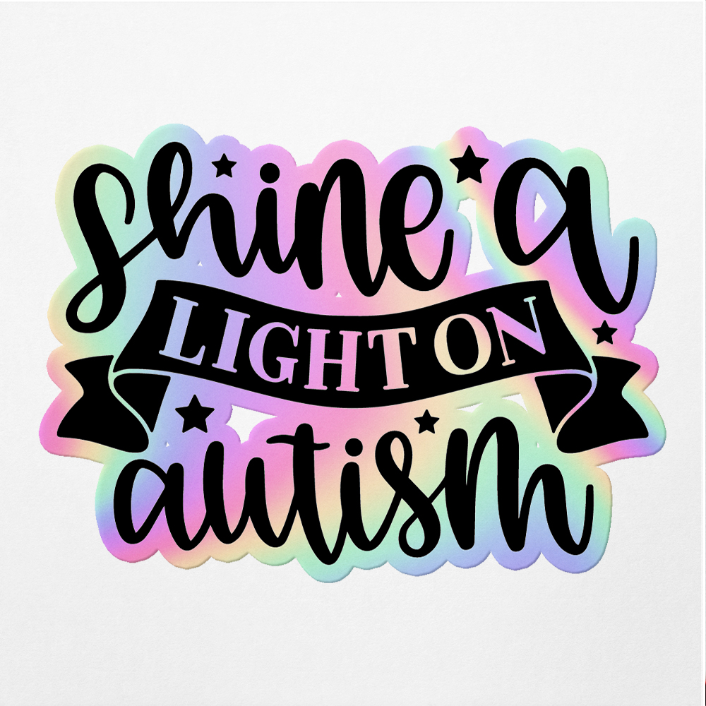 Vinyl Stickers Decals Of Shine Autism - Apply On Any Smooth Surfaces ...