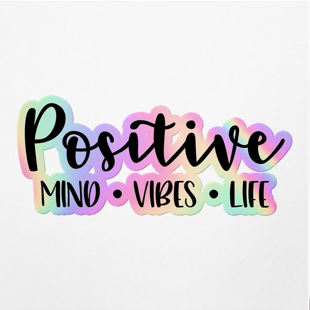 Vinyl Stickers Decals Of Positive Life Illustration - Apply On Any ...