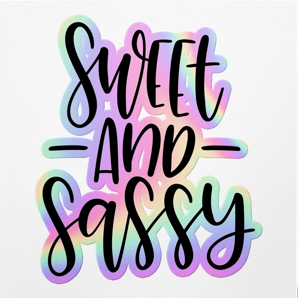 Vinyl Stickers Decals Of Sweet Sassy Illustration - Apply On Any Smooth ...