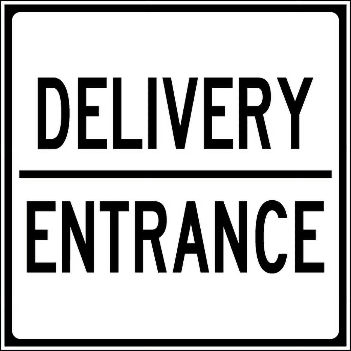 Vinyl Stickers - Delivery Entrance Sign - Safety and Warning Warehouse ...