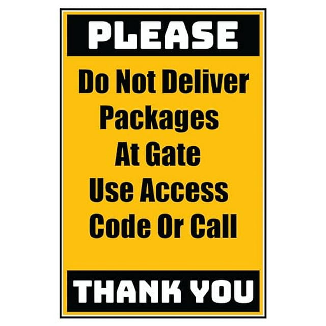 Vinyl Stickers - Delivery Sign - Do Not Deliver Packages At Gate Use ...