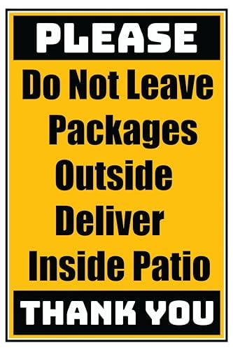Vinyl Stickers - Delivery Sign - Do Not Leave Packages Outside Deliver ...