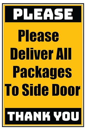 Vinyl Stickers - Delivery Sign - Please Deliver All Packages To Side ...