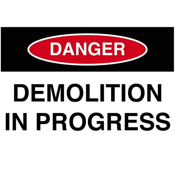 Vinyl Stickers - Demolition in Progress Keep Out Sign - Safety and ...