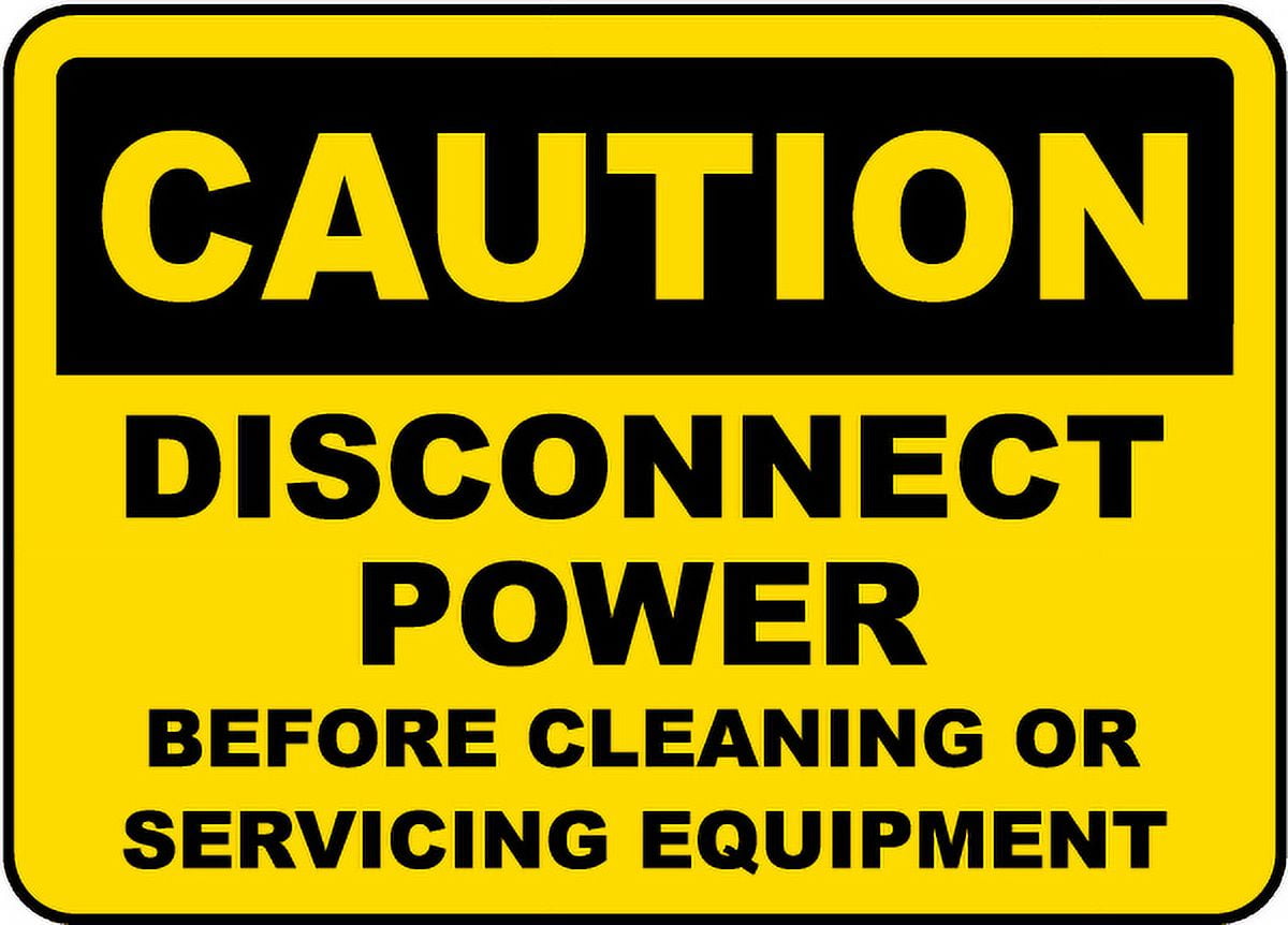 Vinyl Stickers - Disconnect Power Before Cleaning or Servicing Sign ...
