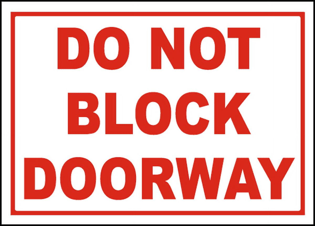 Vinyl Stickers - Do Not Block Doorway Sign - Safety and Warning ...