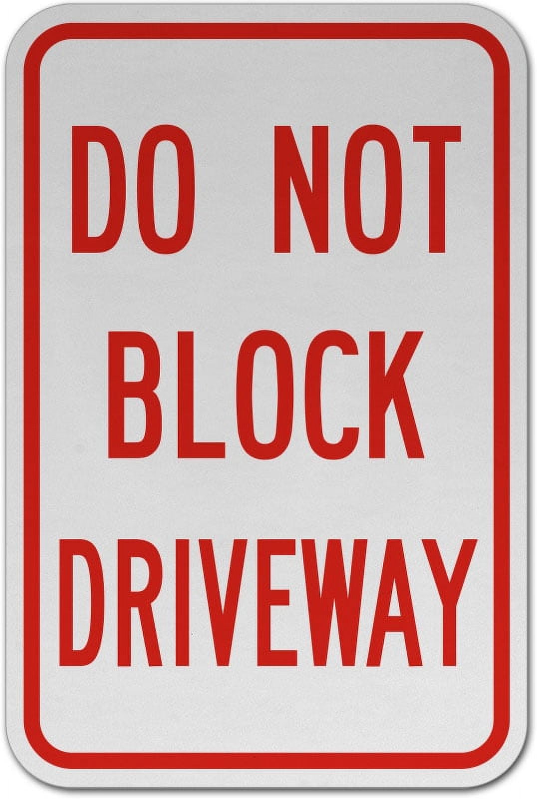 Vinyl Stickers - Do Not Block Driveway Sign A8 - Safety and Warning ...