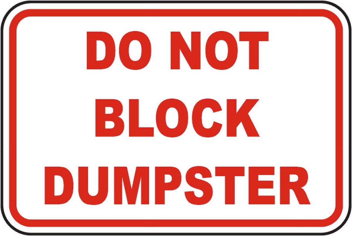 Vinyl Stickers - Do Not Block Dumpster Sign - Safety and Warning ...