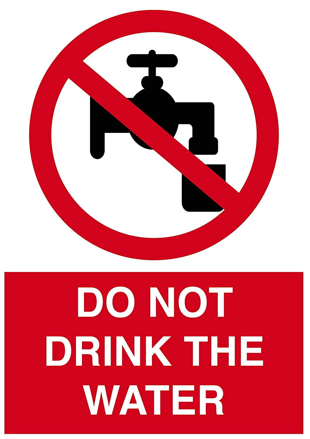Vinyl Stickers - Do Not Drink The Water Sign - Safety and Warning ...